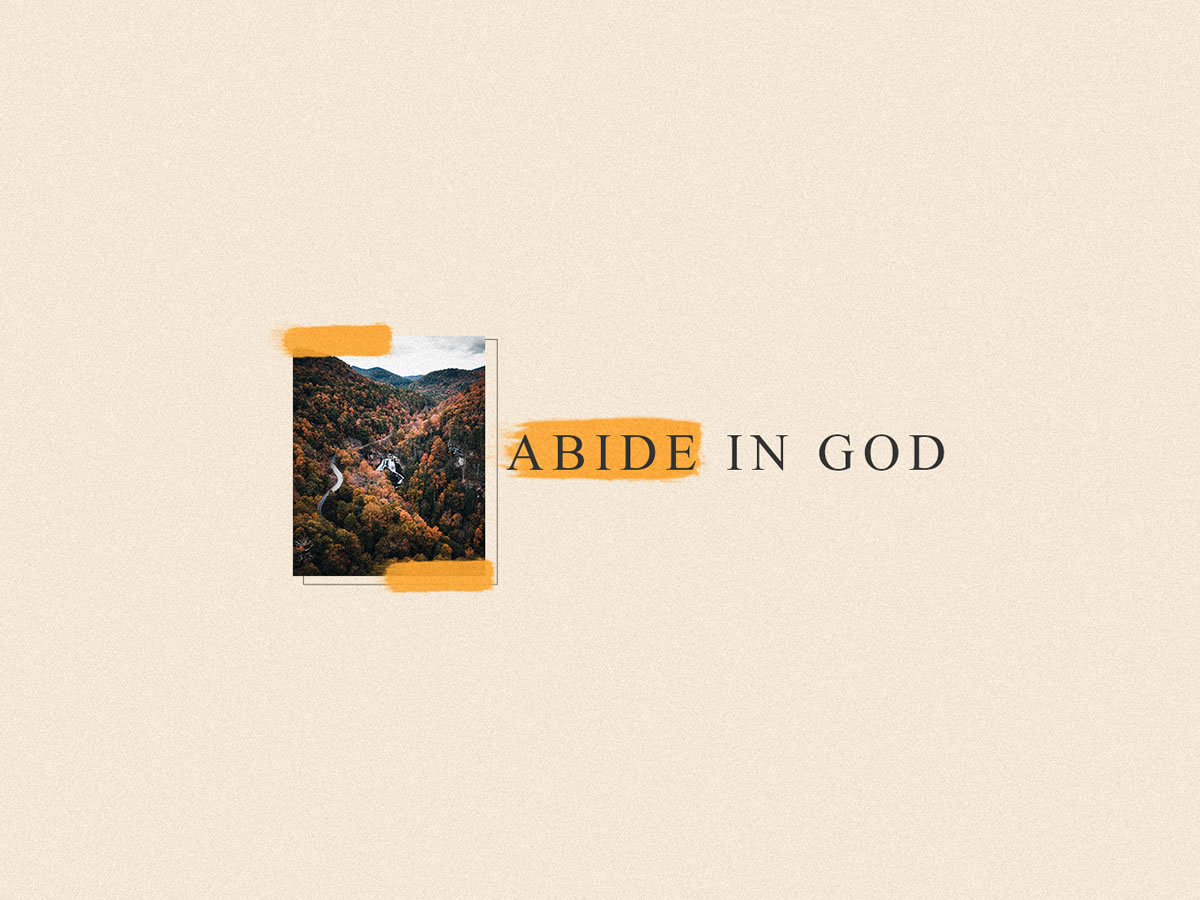 Abide In God | Faith Community Baptist Church (FCBC) Singapore