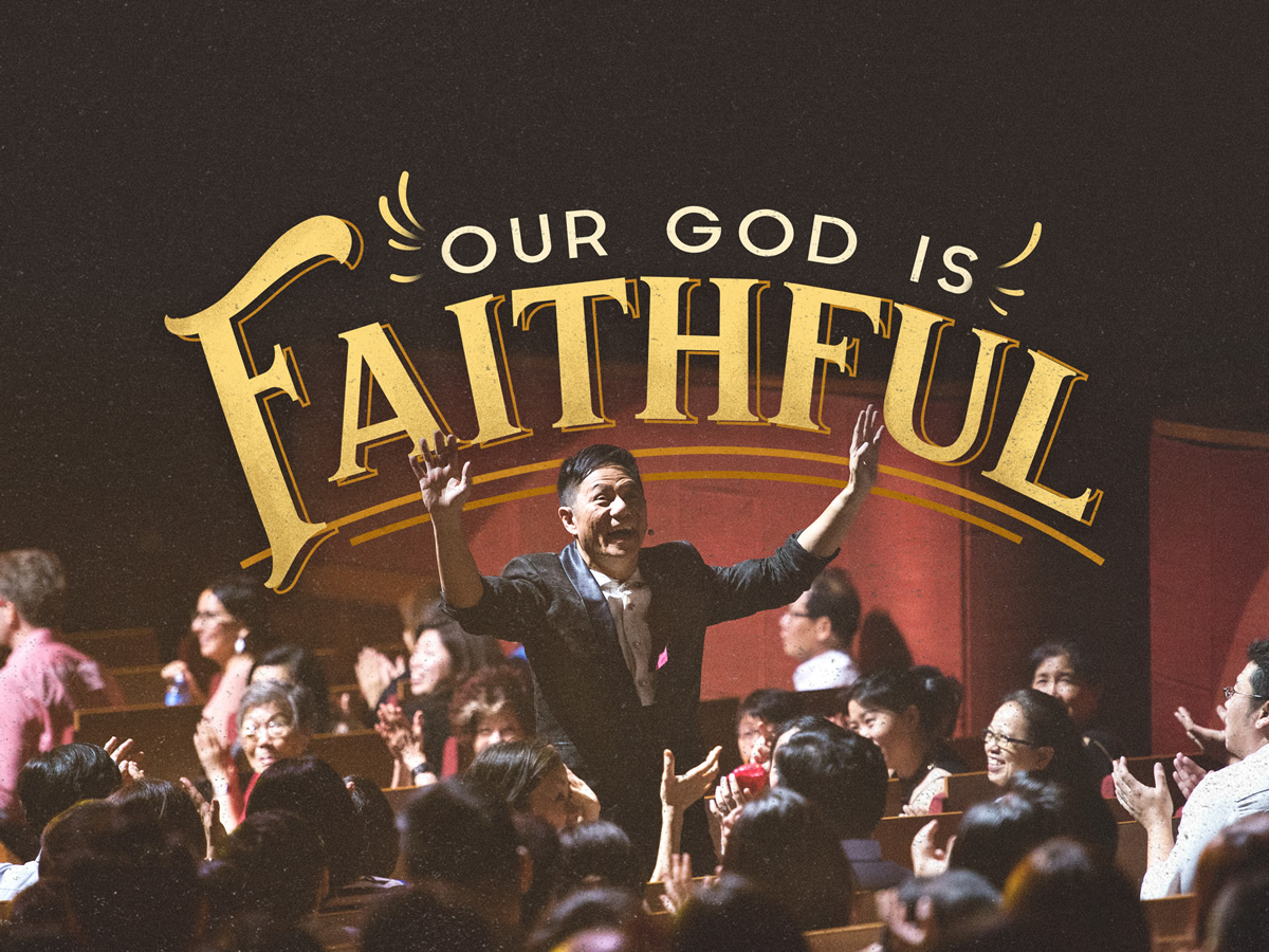 Our God Is Faithful | Faith Community Baptist Church (FCBC) Singapore